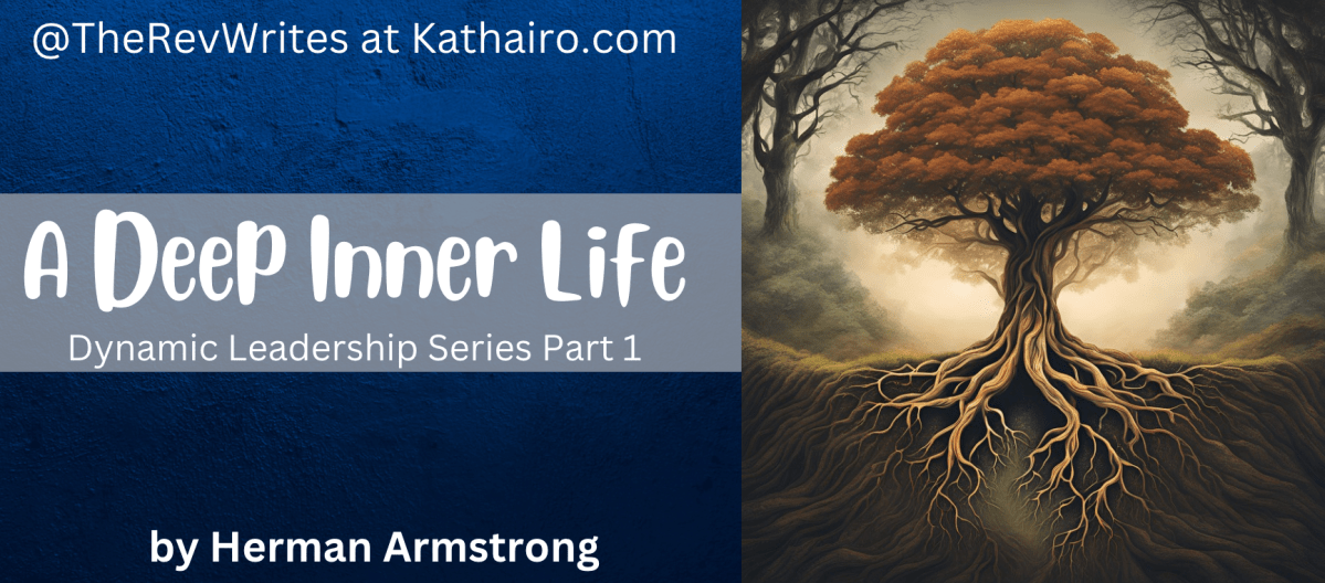 Do You Have a Deep Inner Life? – Kathairo Solutions